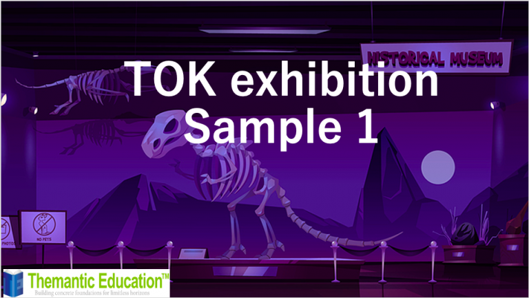 TOK exhibition Sample 1 | IB Theory of Knowledge